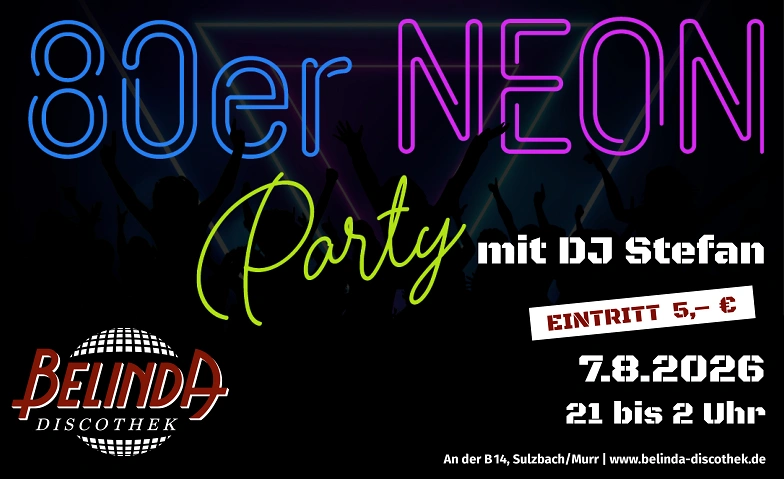 80er Neon-Party mit DJ Stefan in Sulzbach an der Murr | Pop & Rock Partys