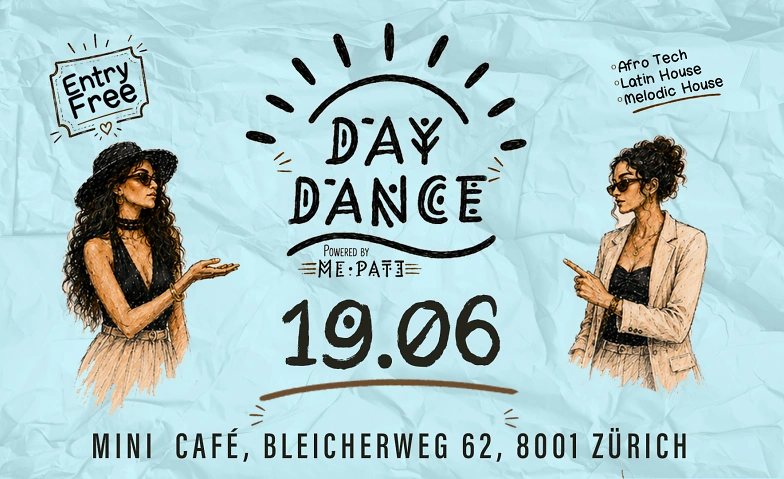 Day Dance by Me-Pate in Zürich | House & Techno Partys