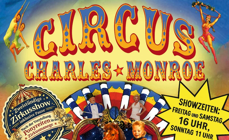 Circus Charles Monroe gibt Verlängerung! in Köln | Kinderzirkus