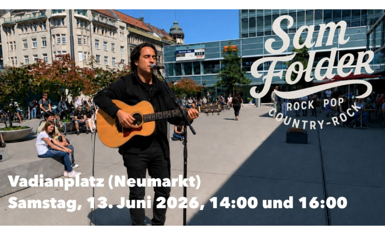 Sam Folder - Live auf dem Vadianplatz à St. Gallen | Concerts